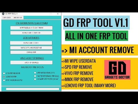Latest GD FRP TOOL V1.1 (ALL In One FRP Remove Tool) 2019 (MI Cloud ...