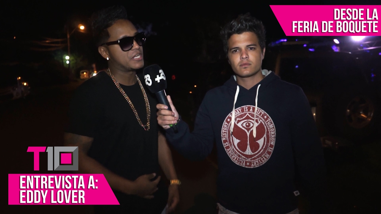 Entrevista T10: Con Eddy Lover - YouTube