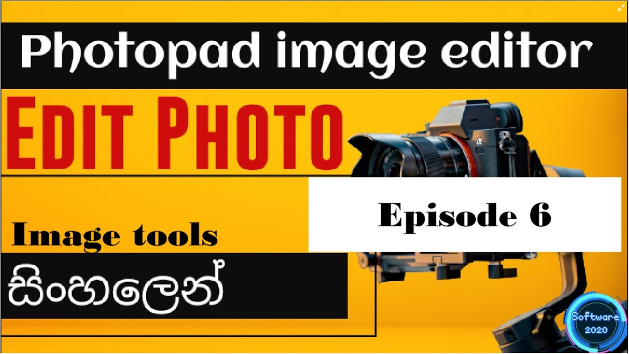 Photopad image editor software සිංහල‍ෙන් | Episode 6 - YouTube