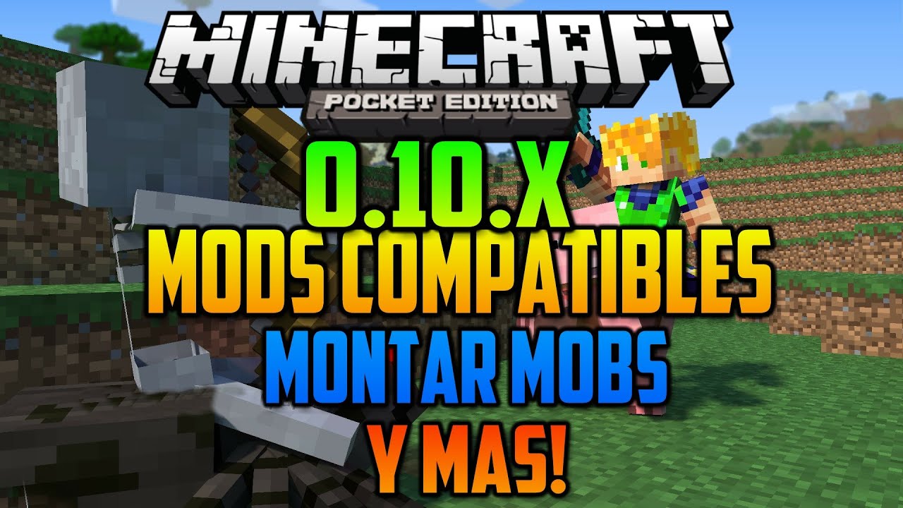 MINECRAFT PE - MODS COMPATIBLES CON LA 0.10.4 - MONTAR MOBS Y MAS - YouTube
