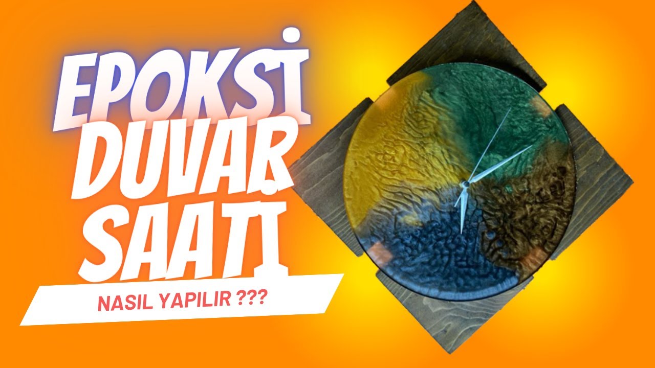 Epoksi Duvar Saati-Epoxy Resin Wall Clock - YouTube
