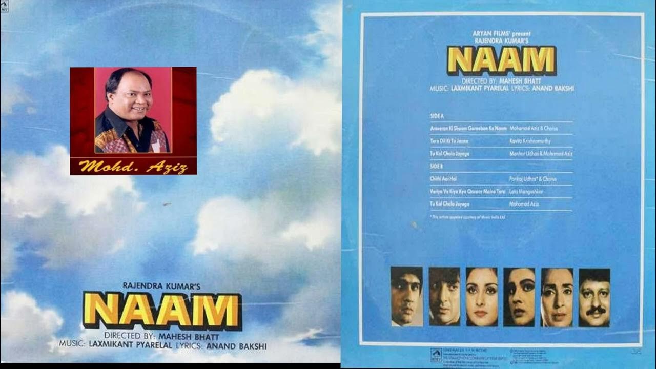 (1986) Naam # Tu Kal Chala Jayega # Mohammed Rafi # Laxmikant Pyarelal # Ost EMI Vinyl Rip - YouTube