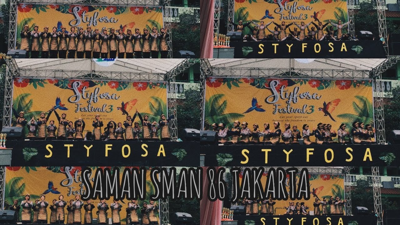 SAMAN SMAN 86 JAKARTA - Festival Saman 74 (Styfosa) - YouTube