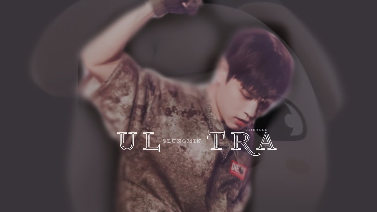 SEUNGMIN — ULTRA [original by : changbin ] | Stray kids : SKZ - PLAYER ...