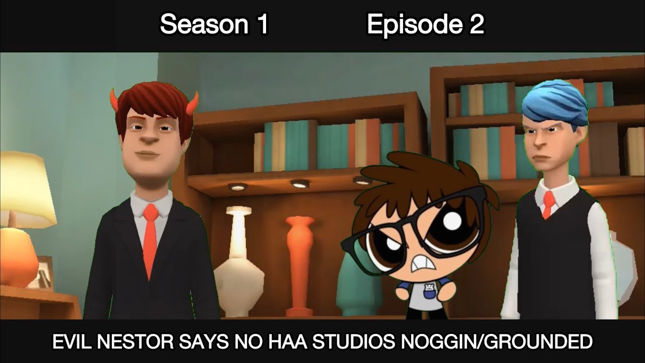 Evil Nester Says No @HAA_Studios_Noggin/Grounded - YouTube