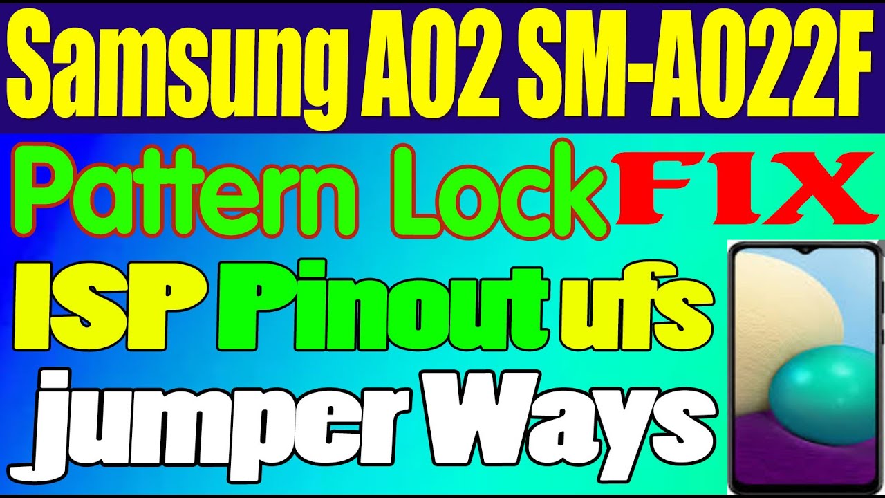 Samsung A02 SM-A022F ISP Pinout Jumper Ways Unlock Bootloader FRP UFS ...