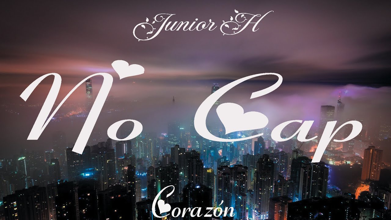 Junior H - No Cap (Letra) | Corazón - YouTube