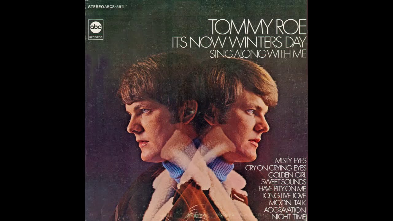 Tommy Roe – “It’s Now Winter’s Day” (ABC) 1967 - YouTube