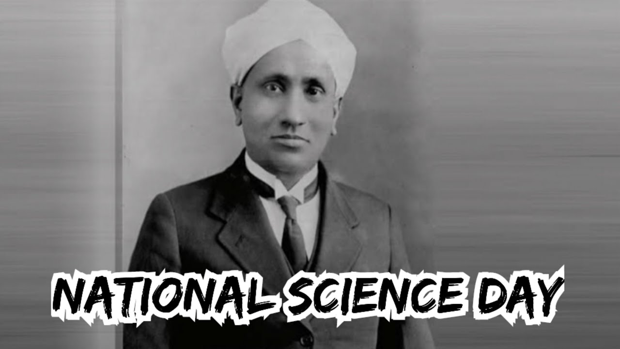 National Science Day / Sir. C.V. Raman / Raman Effect ...