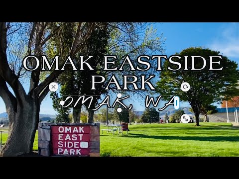 OMAK EASTSIDE PARK / OMAK, WA / SPRING / ANNA LYN KENDALL - YouTube