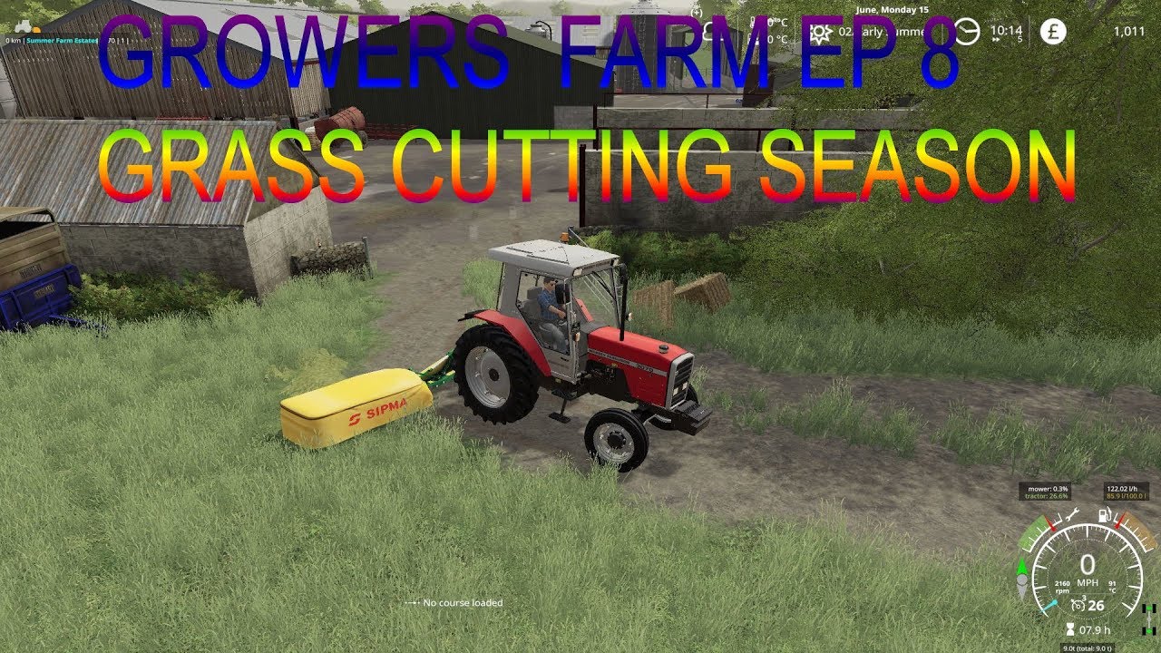 farming simulator 19 growers farm ep 8 grass mowing - YouTube