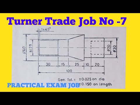 Turner Trade PRACTICAL EXAM JOB NO -7 ,Turn the Job on Lathe Machine ...