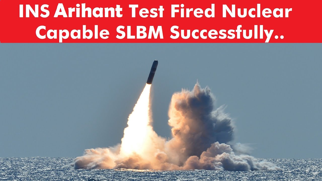 INS Arihant Test Fired Nuclear Capable SLBM Successfully - YouTube