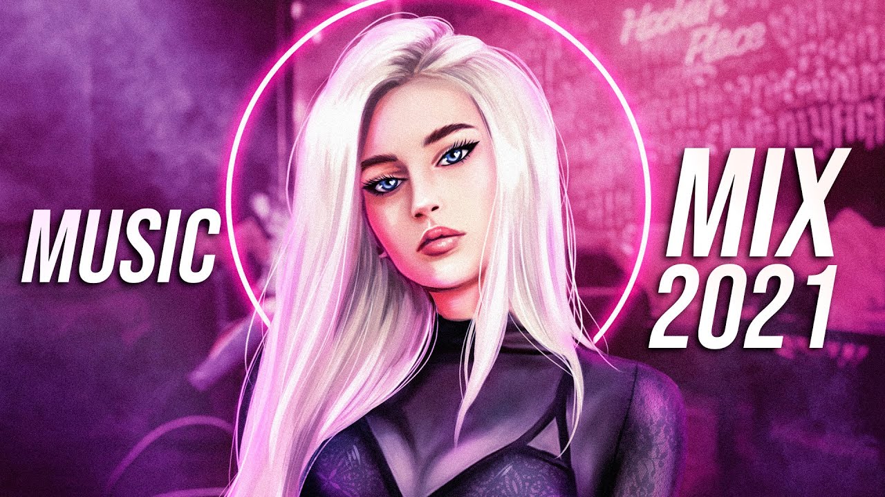Music Mix 2021 - Best EDM Remixes of Popular Songs 2021 - Electro House ...