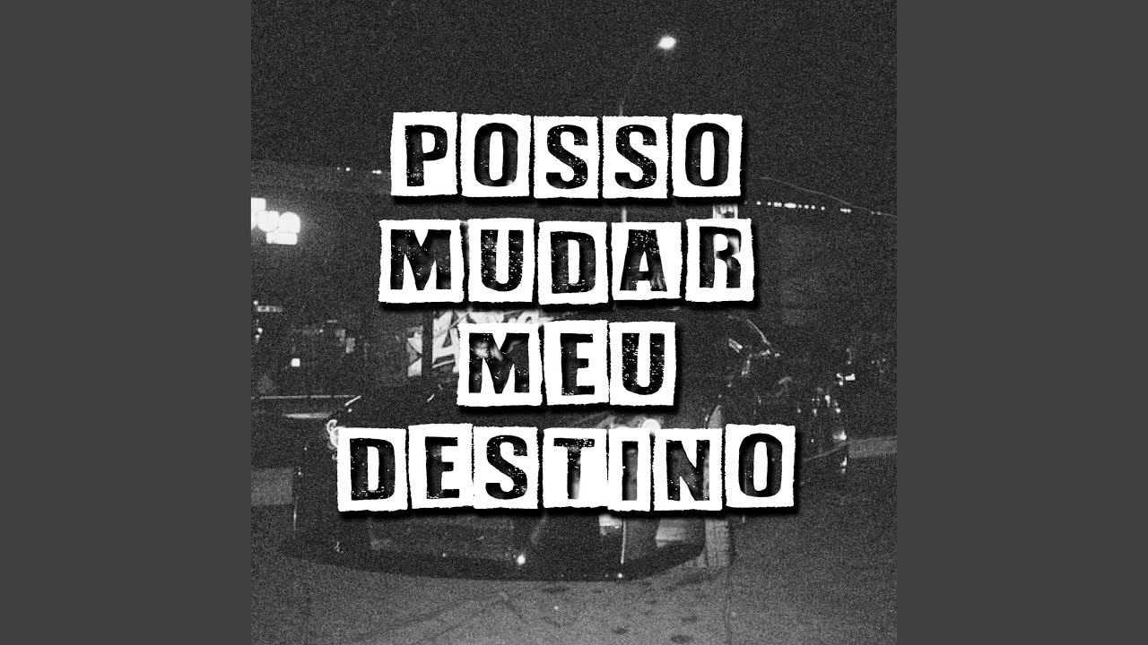 Posso Mudar Meu Destino - YouTube