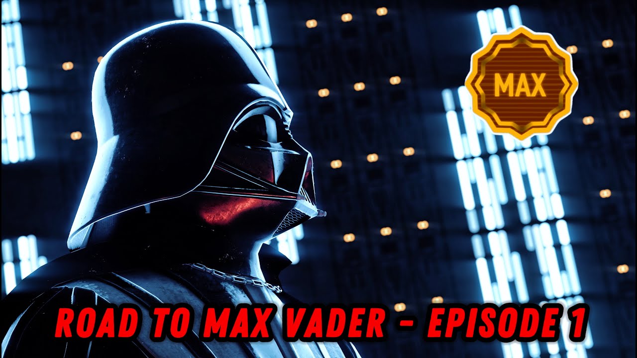 Road to MAX Vader | Star Wars Battlefront 2 | #1 - YouTube