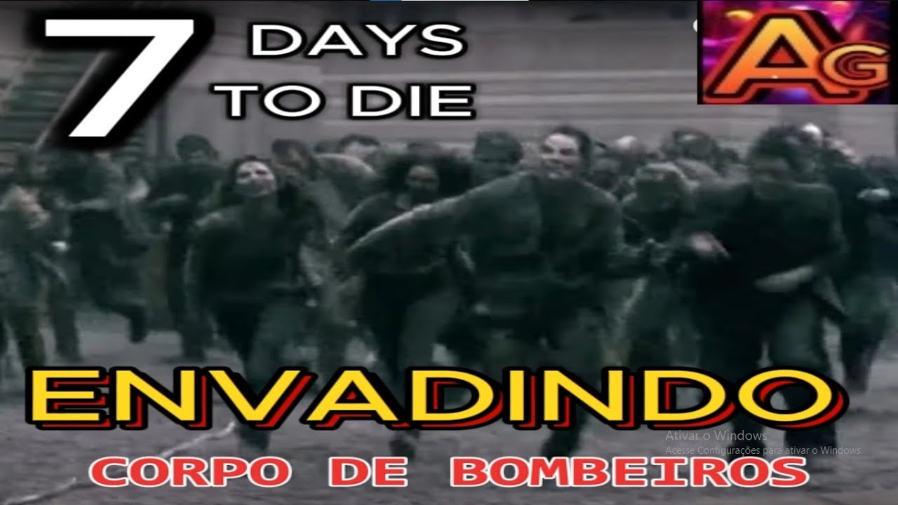 7 DAYS TO DIE .TIER 3 CORPO DE BOMBEIROS .com meme - YouTube