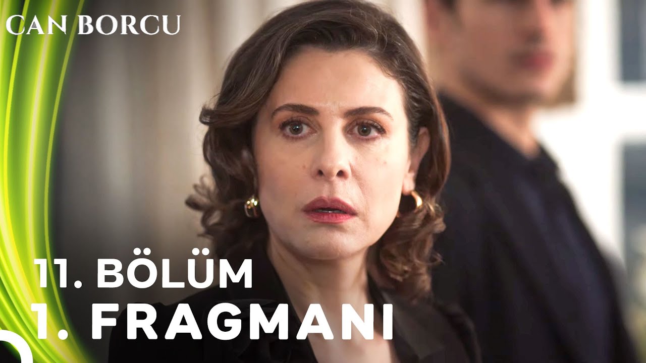 Can Borcu 11. Bölüm 1. Fragmanı - YouTube