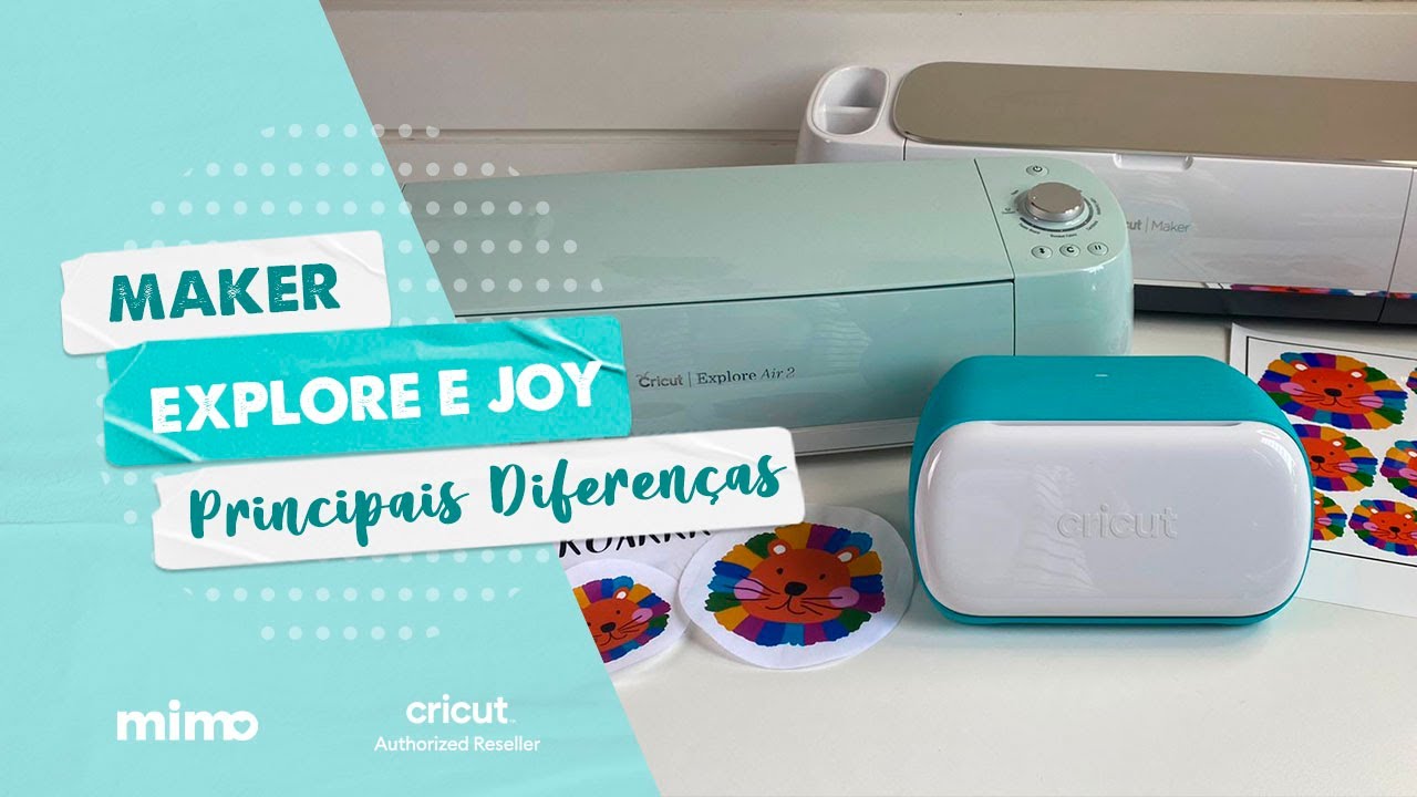 Cricut Maker, Explore Air 2 e Joy: Principais Diferenças - Live Mimo ...