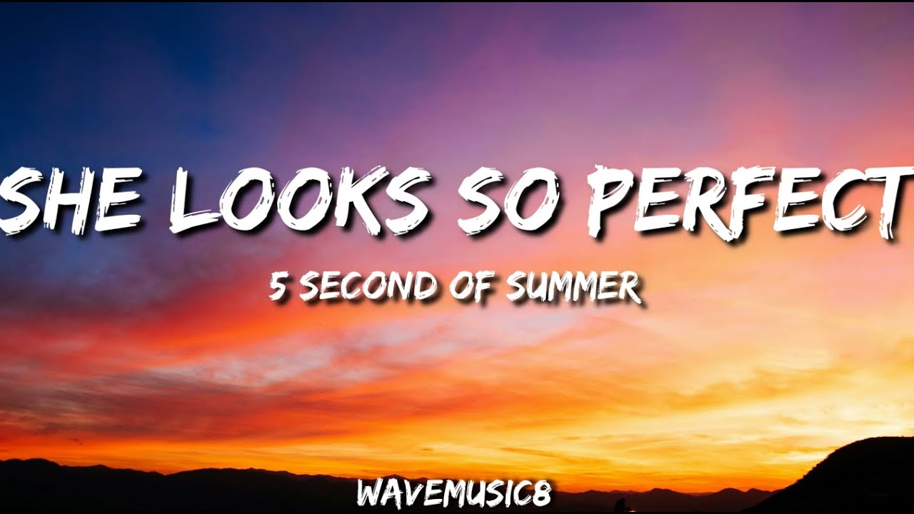 She Looks so Perfect (Lyrics Video) - 5 Second Of Summer - YouTube