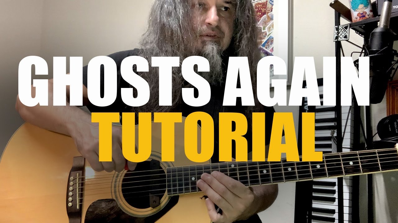 "Ghosts Again" - Acoustic guitar tutorial - YouTube