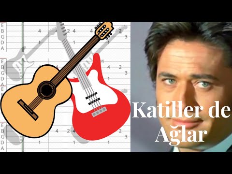 Katiller de Ağlar (Killers Cry Too) Film Müziği - Gitar Tab - Gitar Dersi