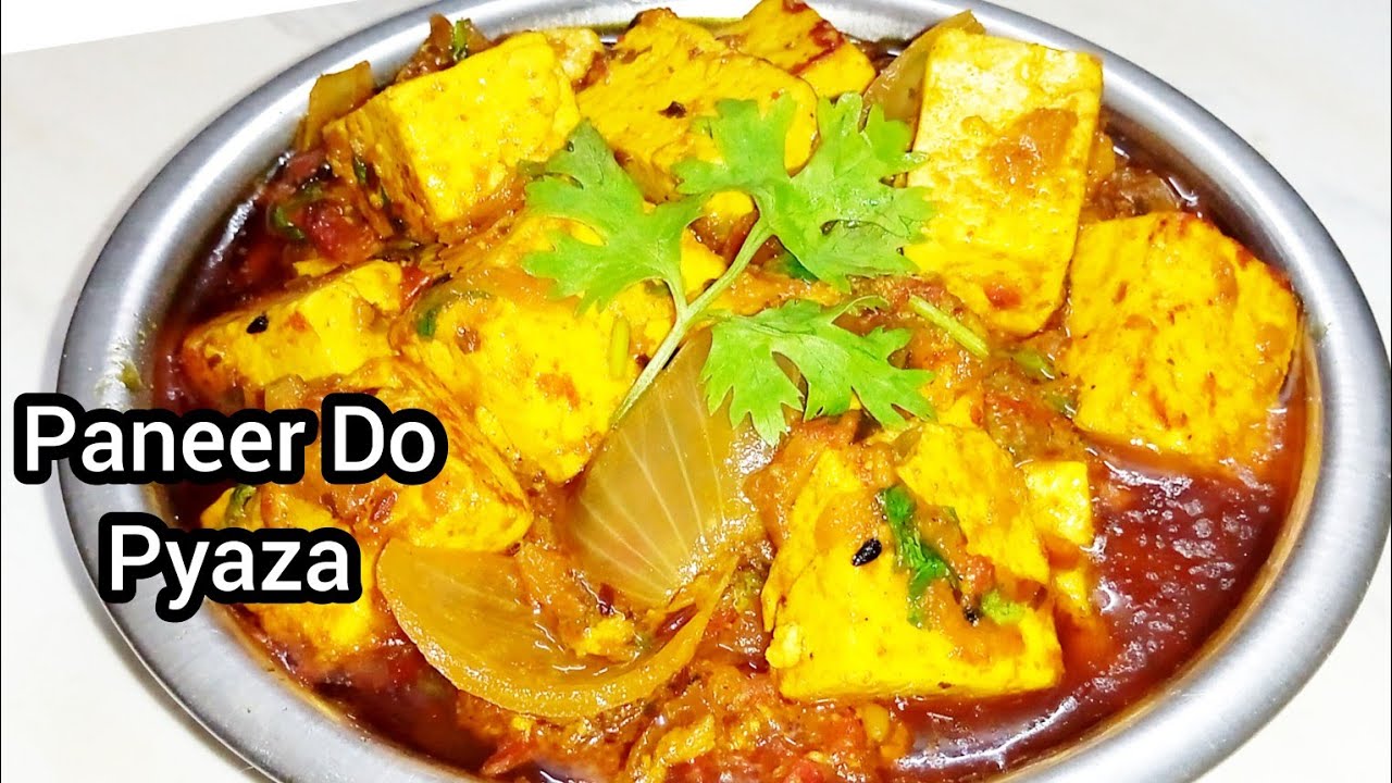 पनीर दो प्याजा | Paneer Do Pyaza | Paneer Do Pyaza Recipe | Paneer | Do ...