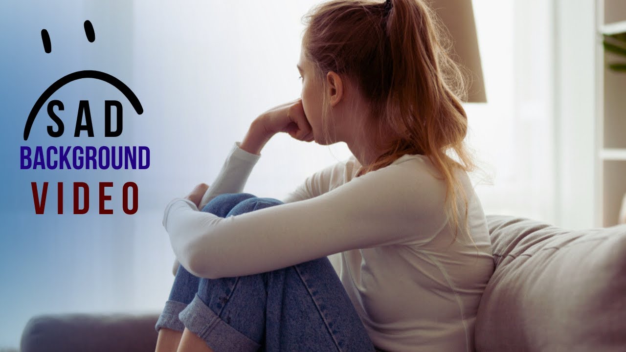 Sad Background Video | Sad Stock Footage | Sad No Copyright Video ...