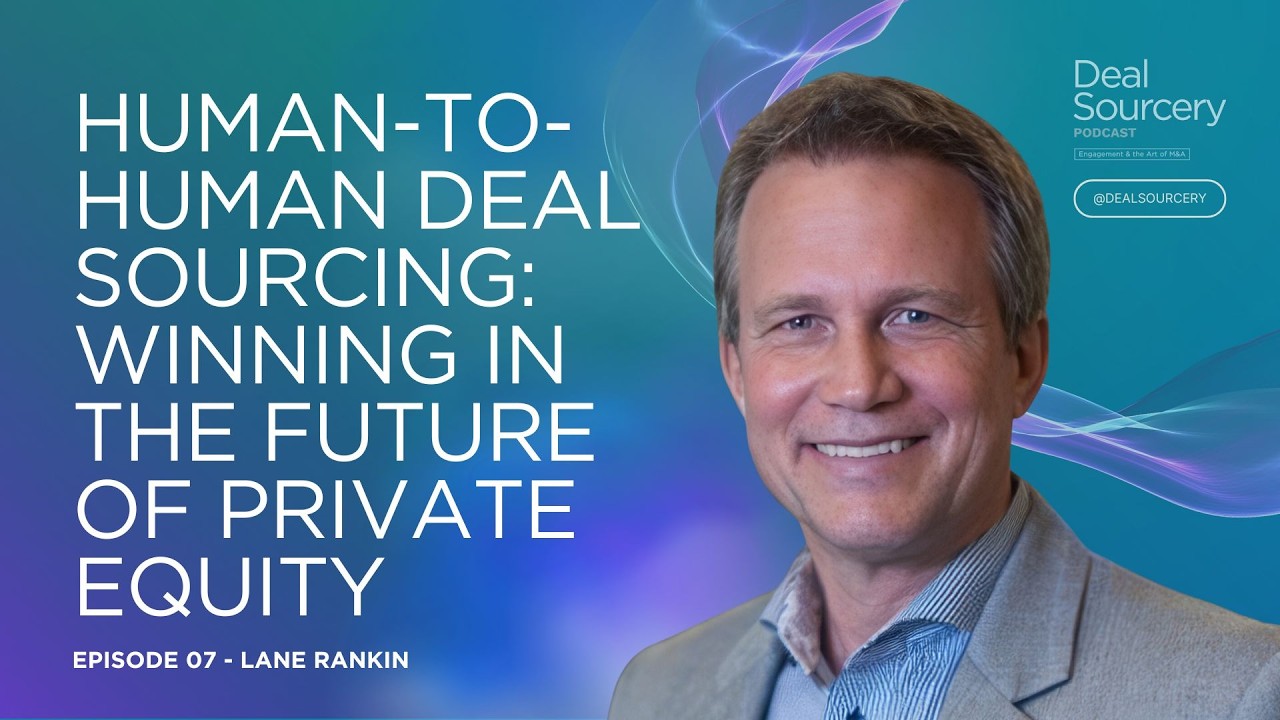 Human-to-Human Deal Sourcing: Winning in the Future of Private Equity ...