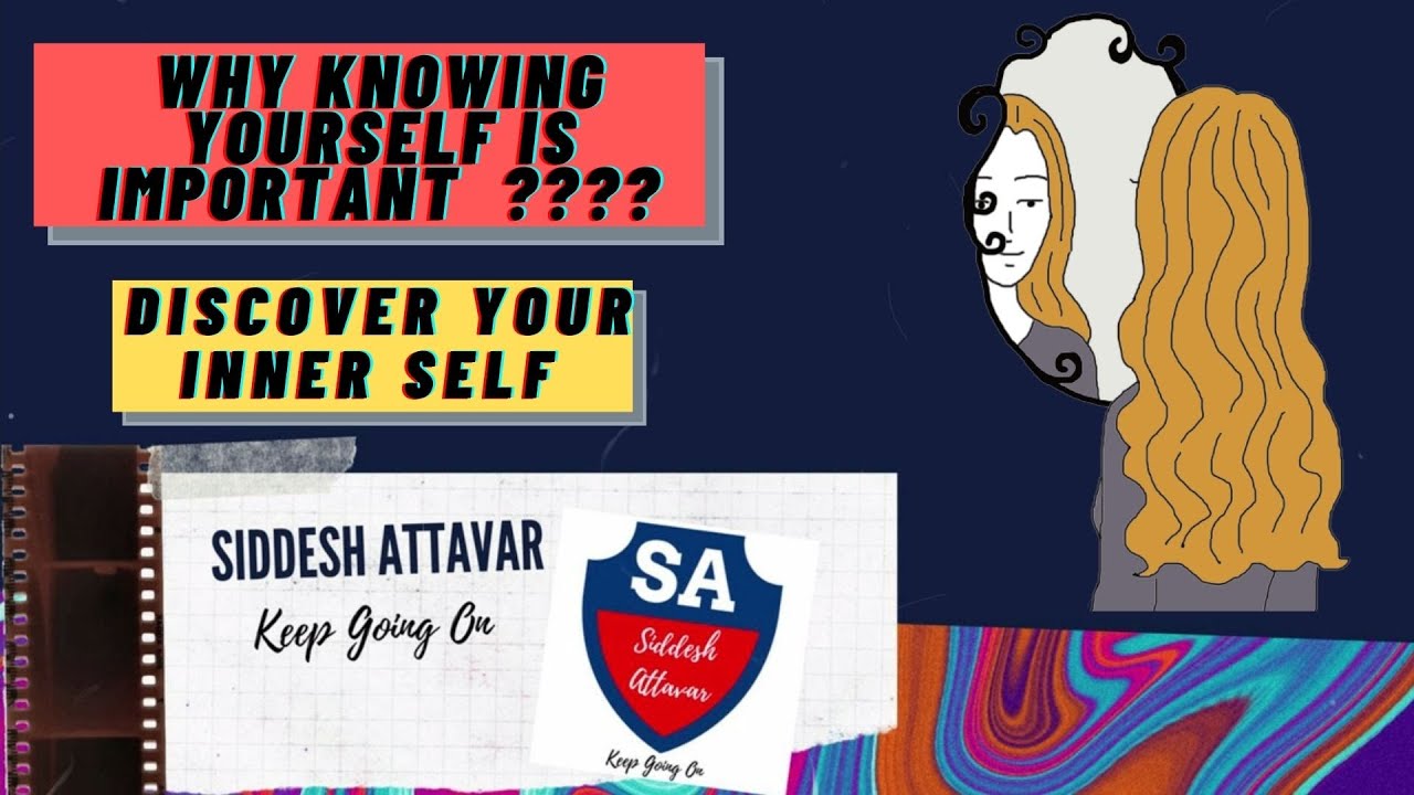 Why Knowing your inner self is so important ? || How to go about ...