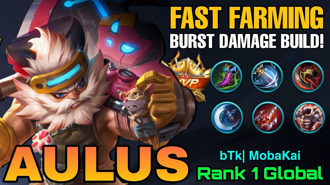 Aulus Burst Damage Build! Fast Farming - Top 1 Global Aulus by bTk ...