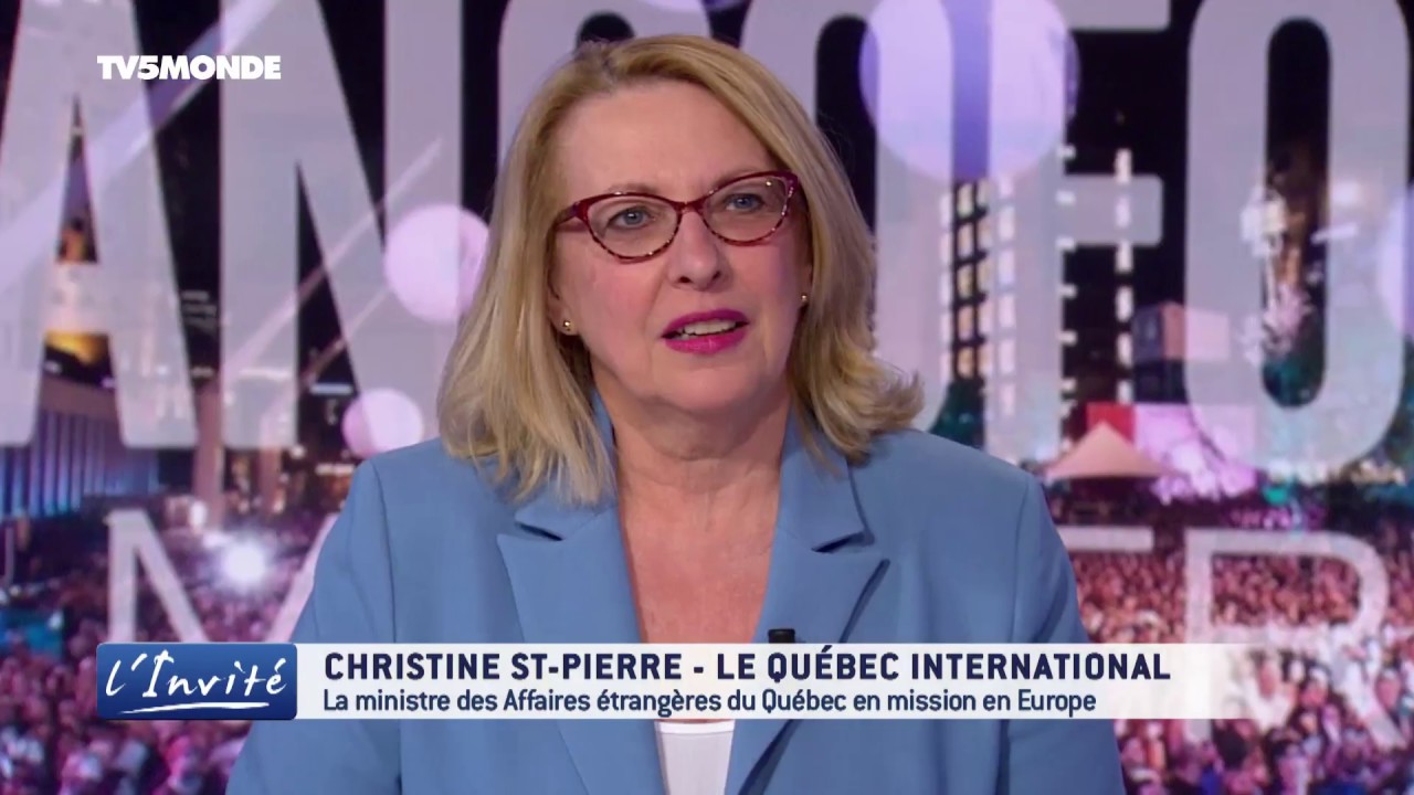 Christine ST-PIERRE : "Le Québec international" - YouTube