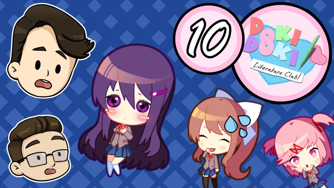 PLEASE DON'T HURT US! - Doki Doki Literature Club - 10 - YouTube