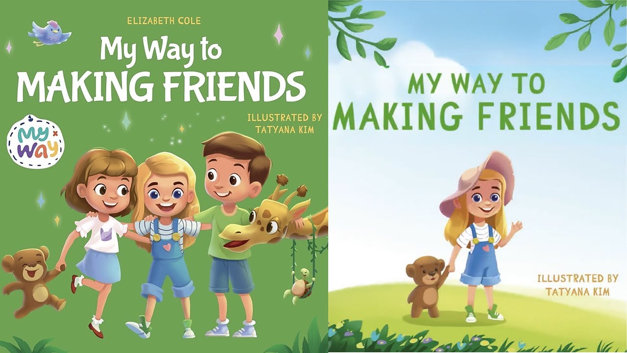 My Way to Making Friends: Children’s Book about Friendship, Inclusion ...