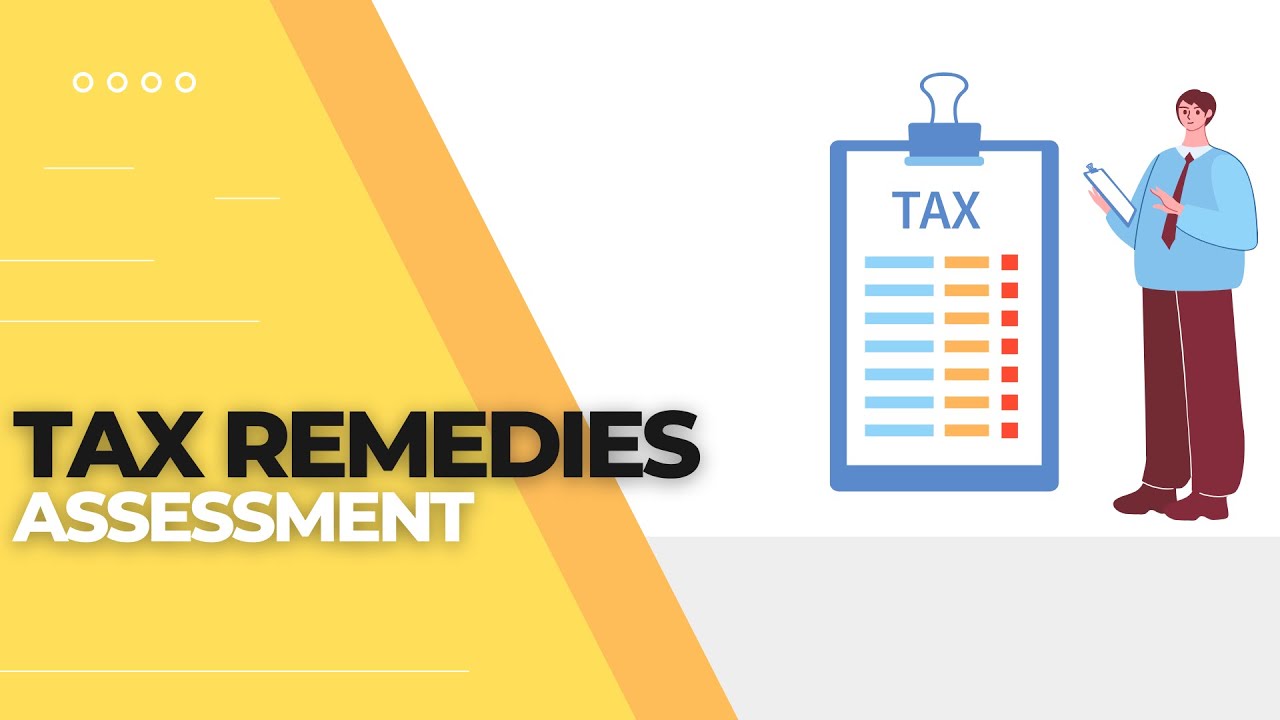 TAX - Tax Remedies (Assessment) - YouTube
