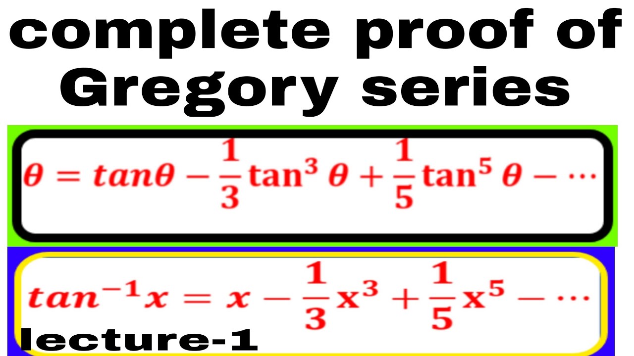complete proof of Gregory series and some problems,Bsc part-1 math(H ...