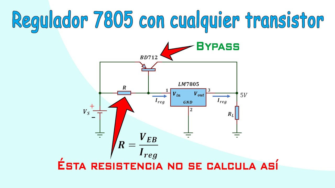Regulador 7805 con cualquier transistor - Transistor BJT de baypass ...