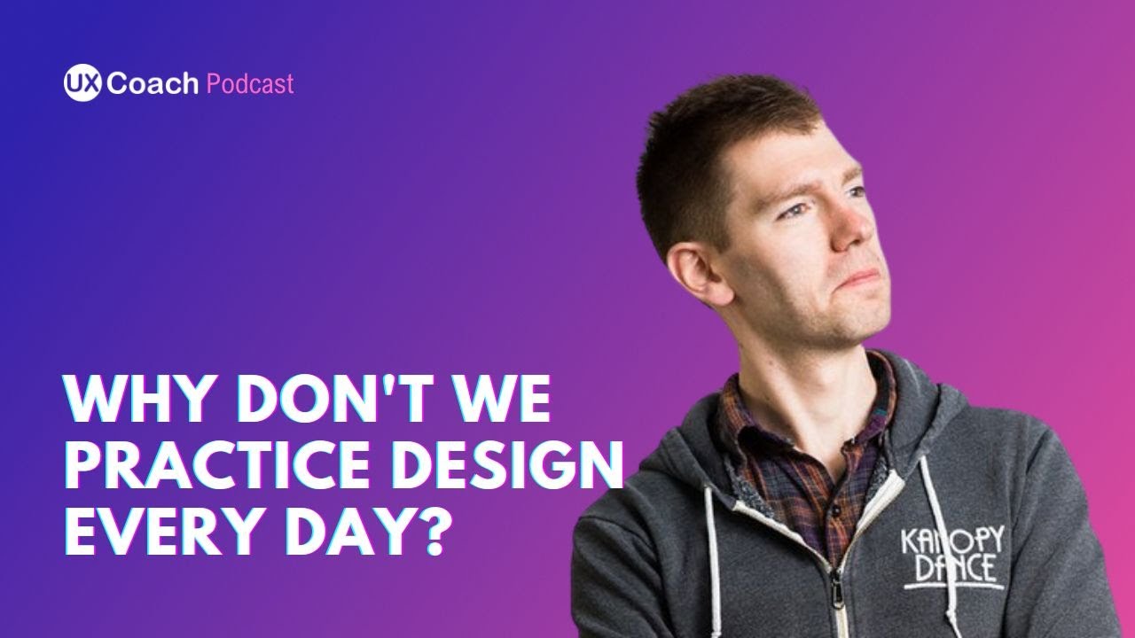 Why don't we practice design every day? (Rebroadcast) - YouTube