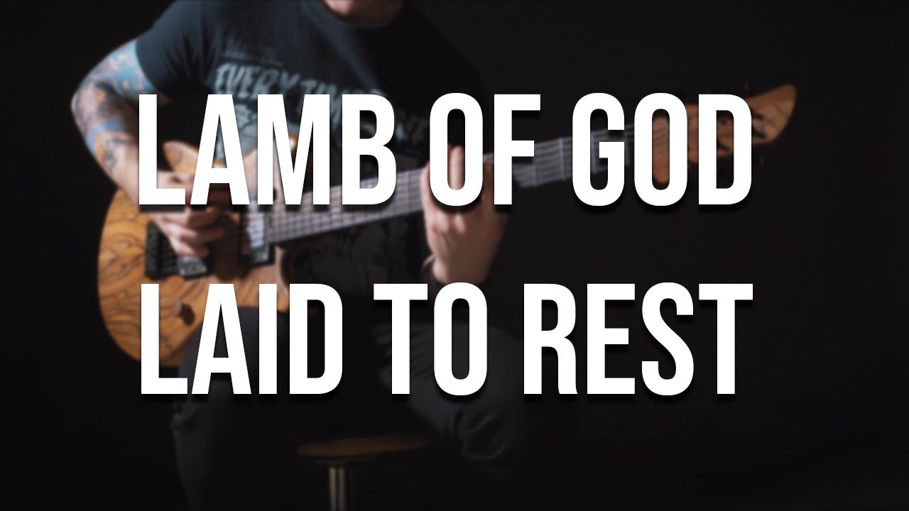 Lamb Of God - Laid To Rest (full instrumental cover) - YouTube