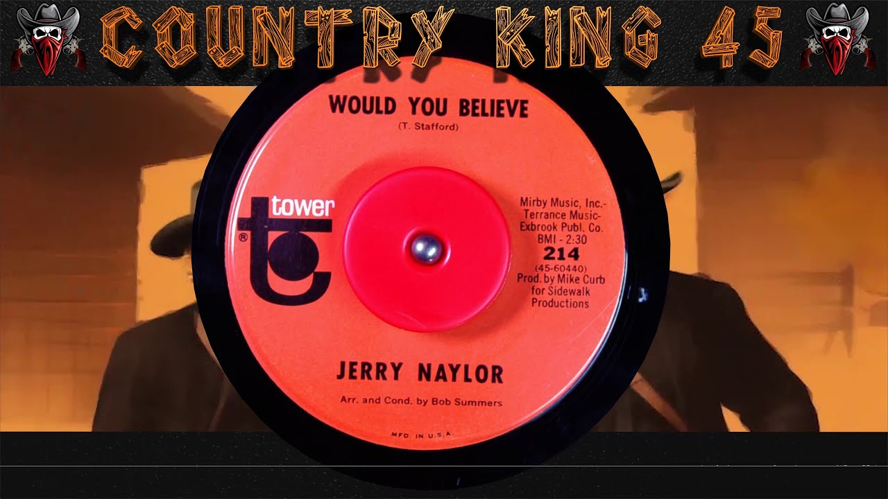 Jerry Naylor - Would You Believe - YouTube