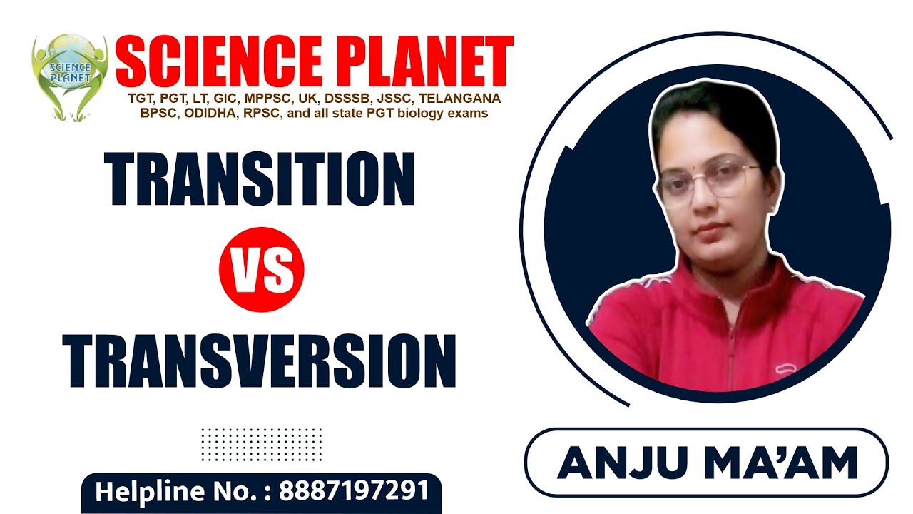 Transition Vs Transversion Explained by Anju Mam of Science Planet ...