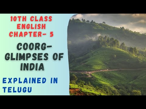 Coorg - Glimpses of India | 10th Class English Lessons Explained in ...