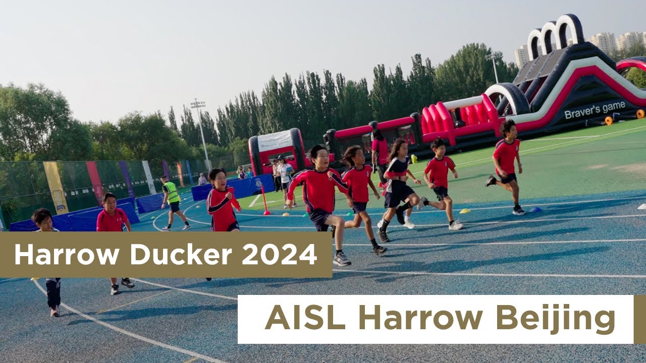 Harrow Ducker 2024 @ Harrow Beijing - YouTube
