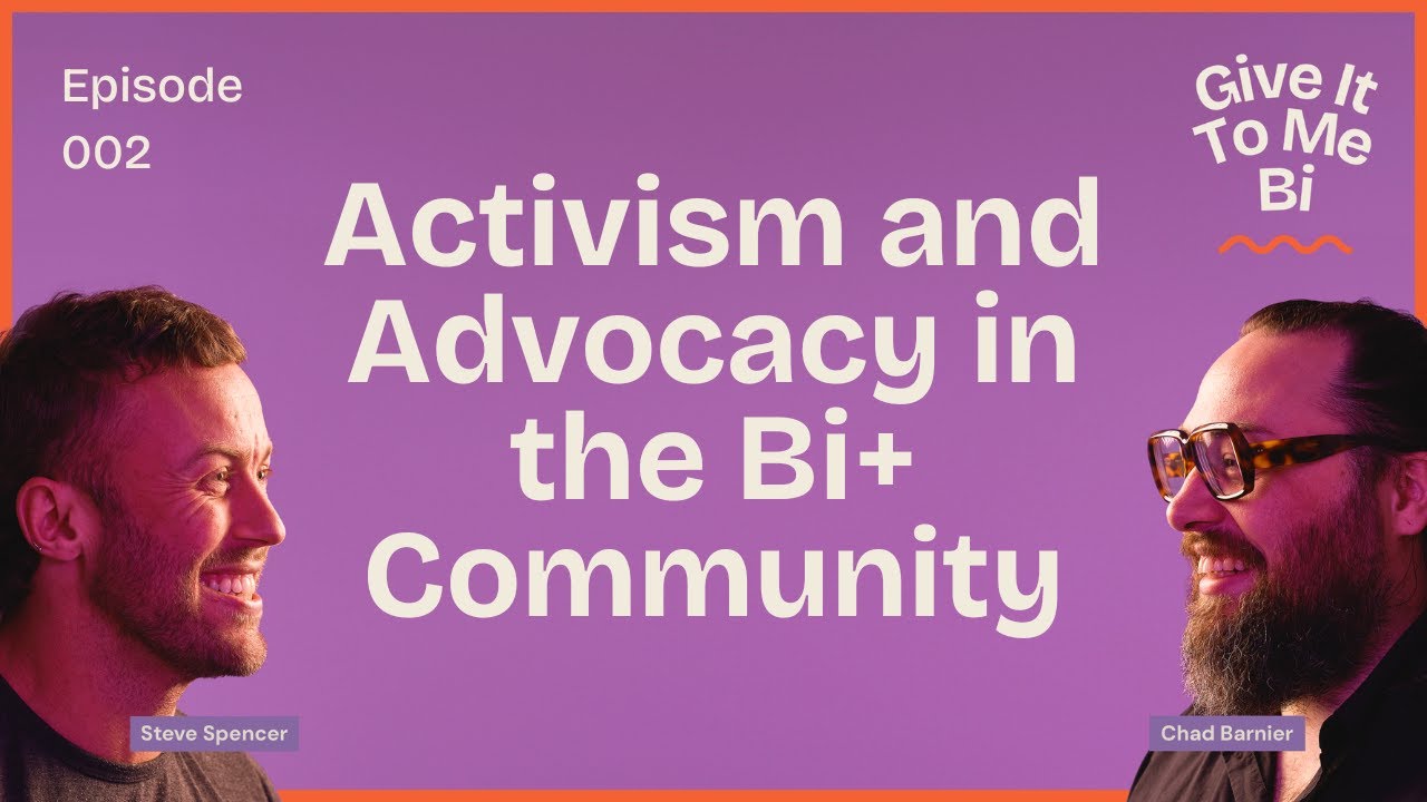 Bisexual Activism and Advocacy in the Bi+ Community - YouTube