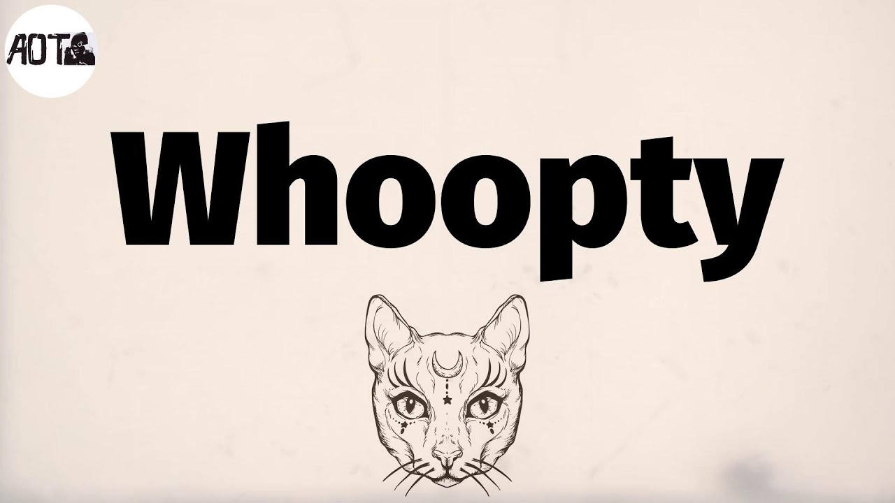 Whoopty (Lyrics) - CJ - YouTube