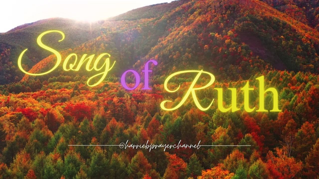 The Song of Ruth - YouTube
