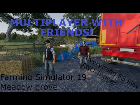 FS19 | Meadow Grove | Multiplayer with friends | Fertilising and ...
