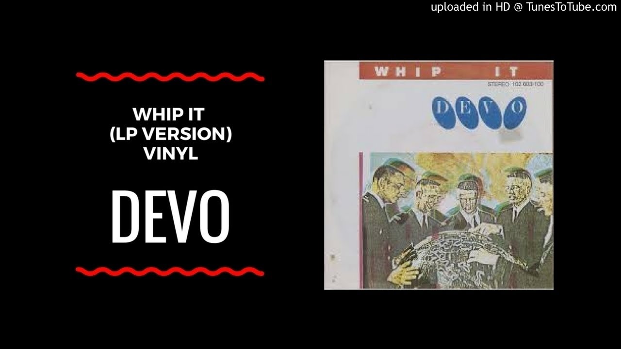 Whip It Devo