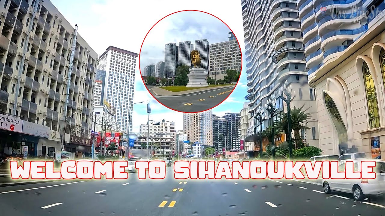 Oct 2022 Visit Sihanoukville Around Street View and Building - YouTube