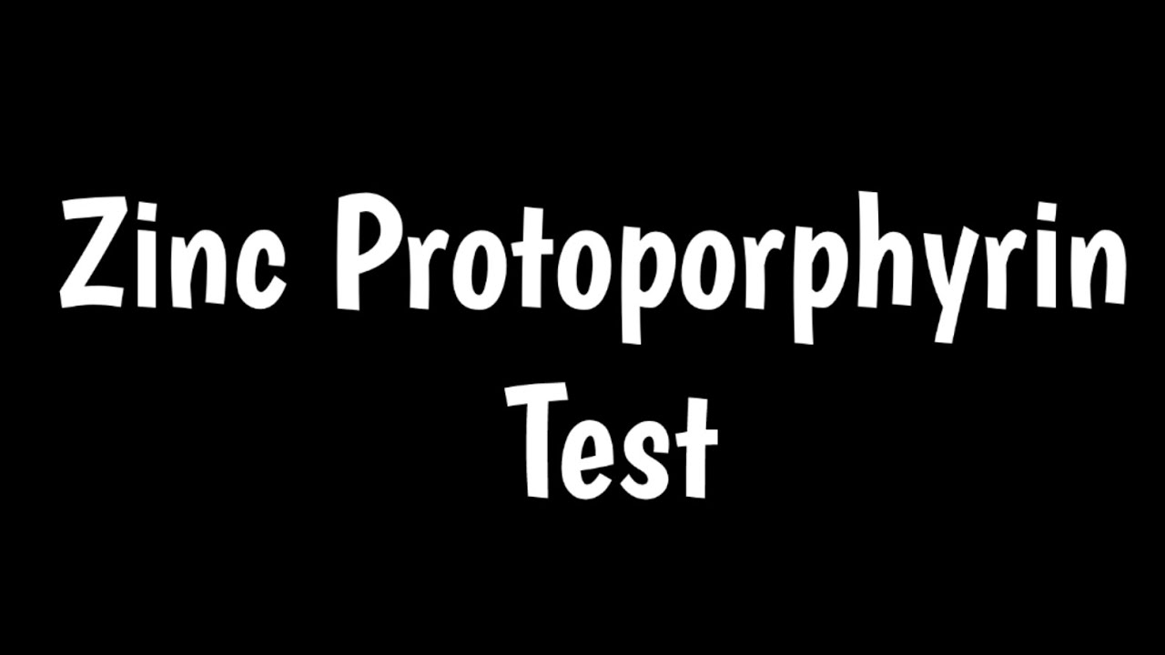 Zinc Protoporphyrin Test | ZPP | Diagnosis Of Porphyria | - YouTube